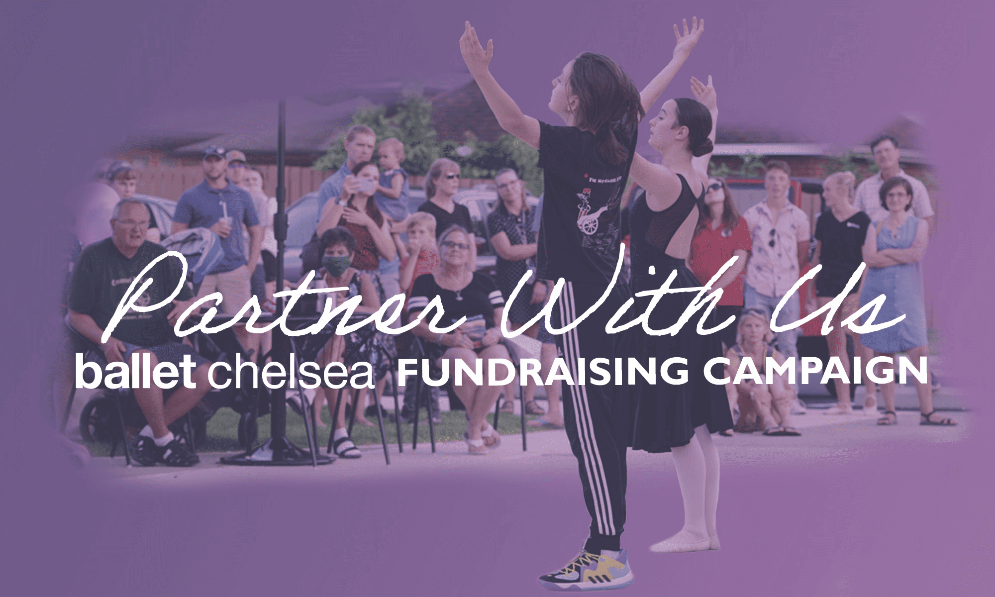 "Partner With Us" Ballet Chelsea's Annual Fundraising Campaign: Oct. 23 ...